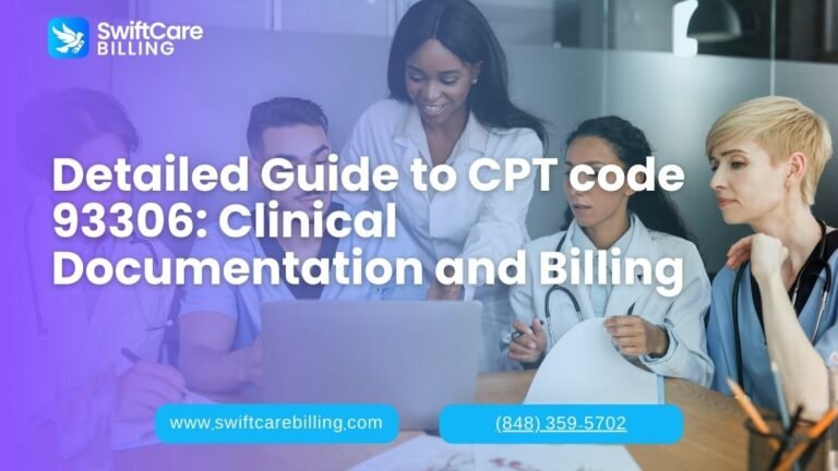 CPT Code 93306: Complete Clinical Documentation & Billing Guide